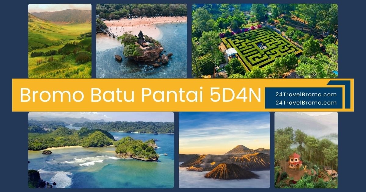 Paket Wisata Bromo Malang Batu 5 hari 4 malam harga tour murah